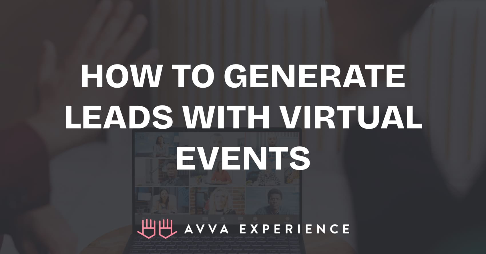 Virtual Event Leads - Avva Expirience