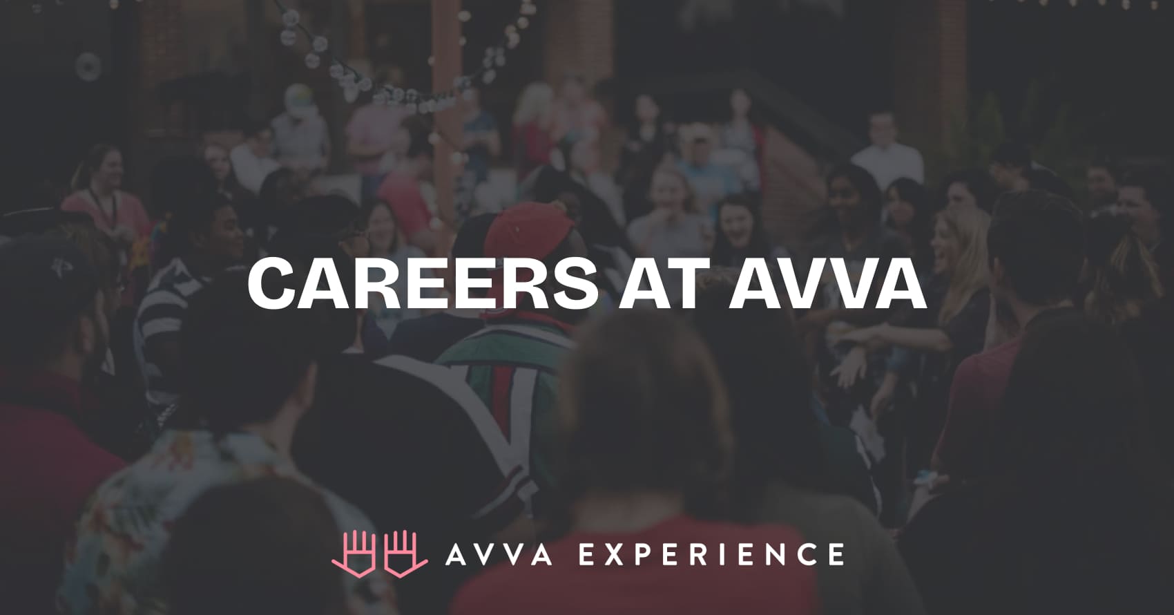 Careers - AVVA Experience