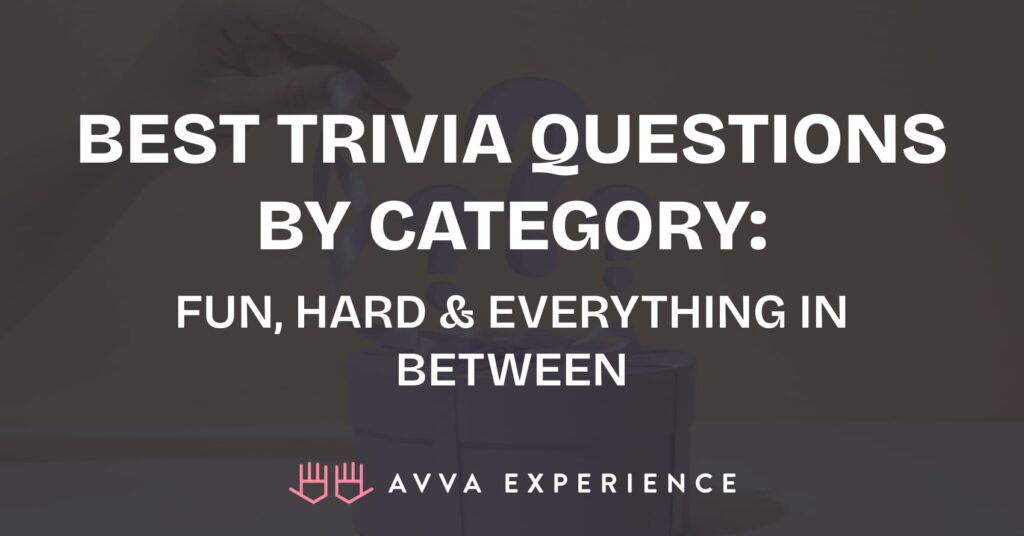 Best Trivia Questions & Answers for Any Game