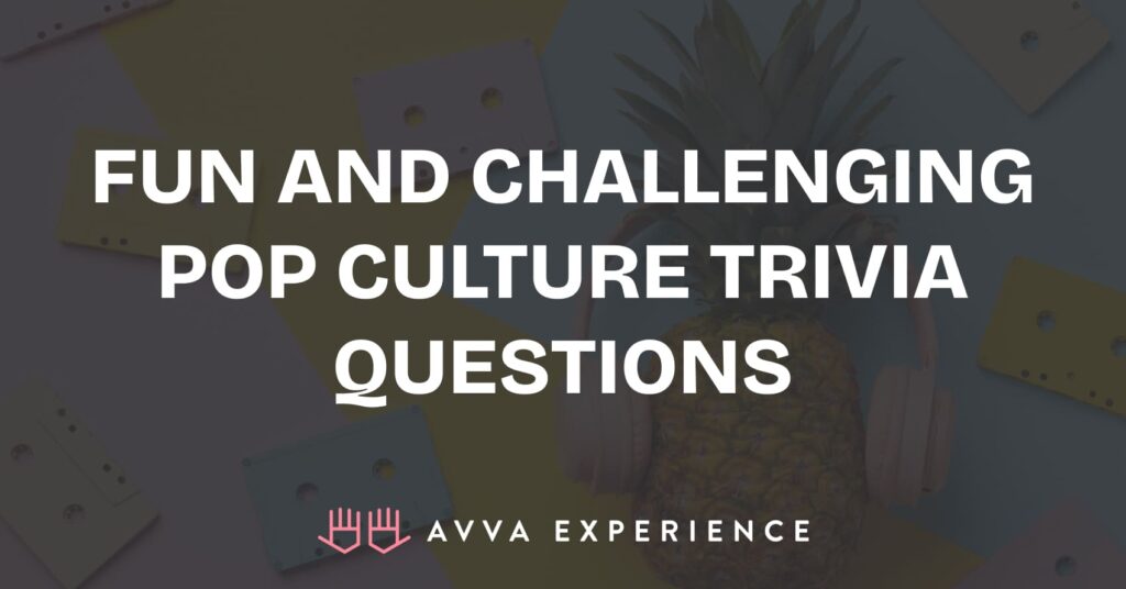 Fun Pop Culture Trivia Questions to Challenge Your Knowledge